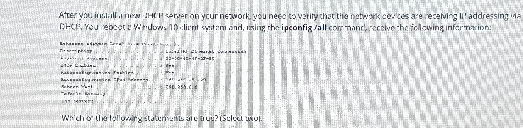 Solved After you install a new DHCP server an your network, | Chegg.com