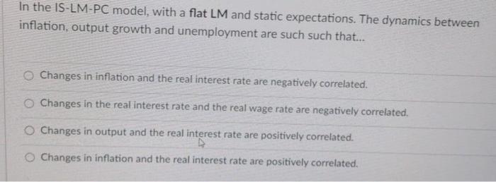 Solved In the IS-LM-PC model, with a flat LM and static | Chegg.com