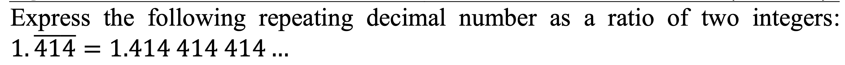 Solved Express the following repeating decimal number as a | Chegg.com