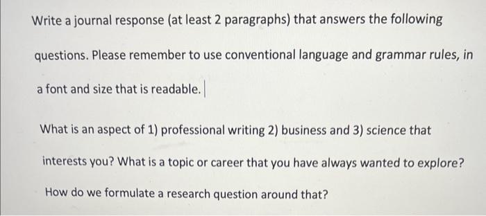 Write a journal response (at least 2 paragraphs) that | Chegg.com