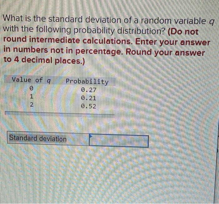 Solved What Is The Standard Deviation Of A Random Variable Q