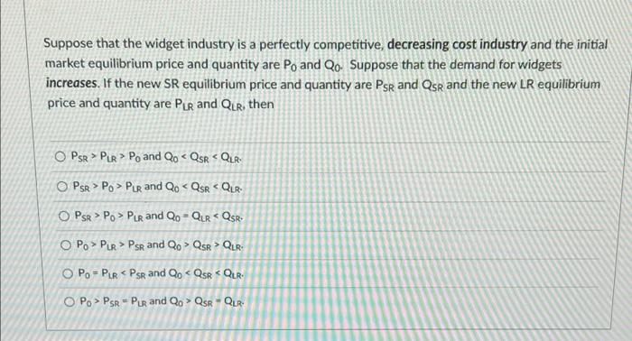Solved Suppose that the widget industry is a perfectly | Chegg.com