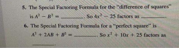 Solved 5. The Special Factoring Formula for the "difference | Chegg.com