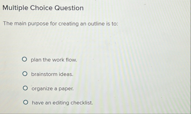 Solved Multiple Choice QuestionThe main purpose for creating | Chegg.com