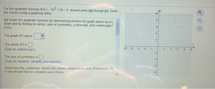 Solved For the quadratic function f(x) -2x+2x-4, answer | Chegg.com