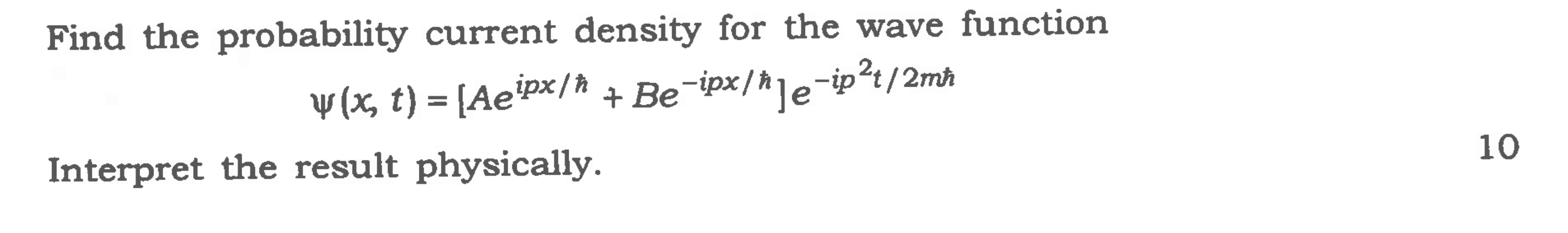 Solved Find the probability current density for the wave | Chegg.com