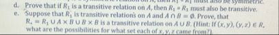 Solved d. ﻿Prove that if R1 ﻿is a transitive relation on A, | Chegg.com