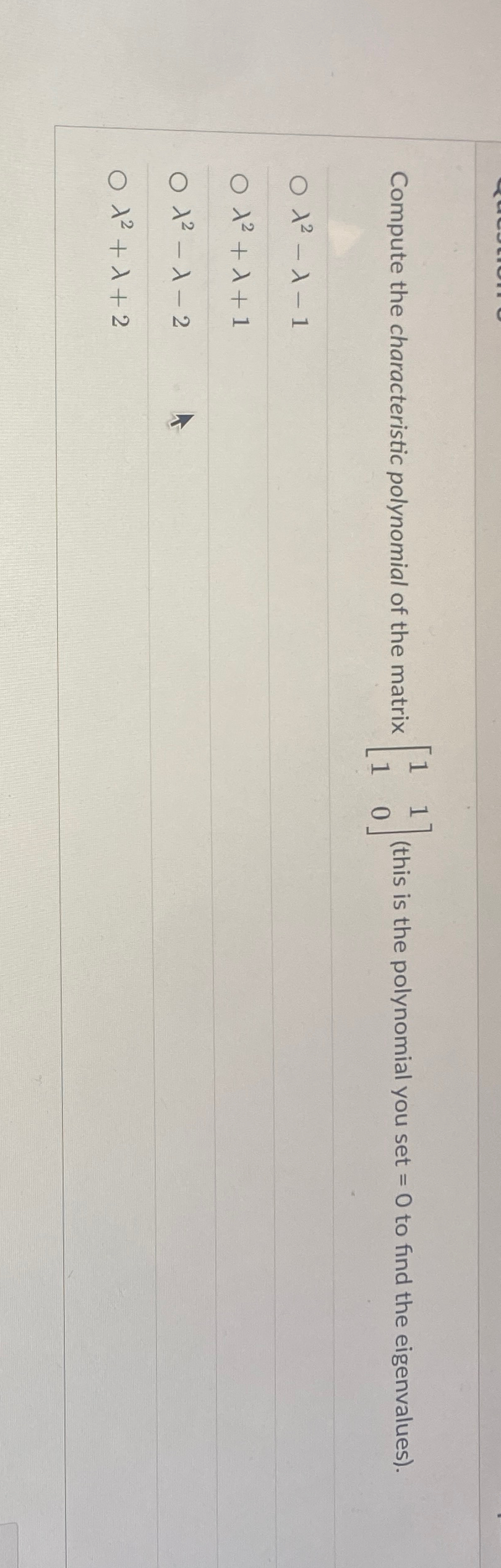 Solved Compute the characteristic polynomial of the matrix | Chegg.com