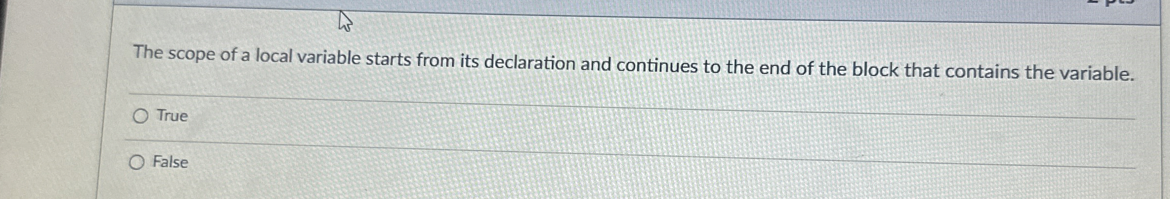 Solved The scope of a local variable starts from its | Chegg.com