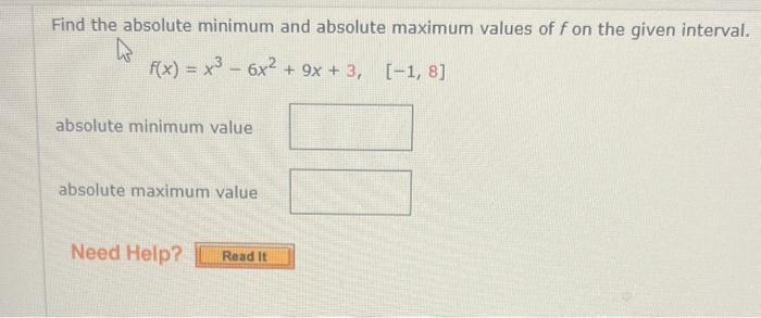 Solved Find the absolute minimum and absolute maximum values | Chegg.com