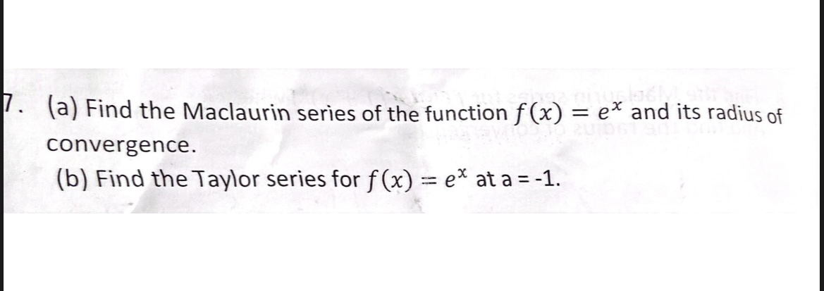 Solved (a) ﻿Find the Maclaurin series of the function | Chegg.com