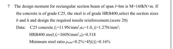 Solved 7 The design moment for rectangular section beam of | Chegg.com
