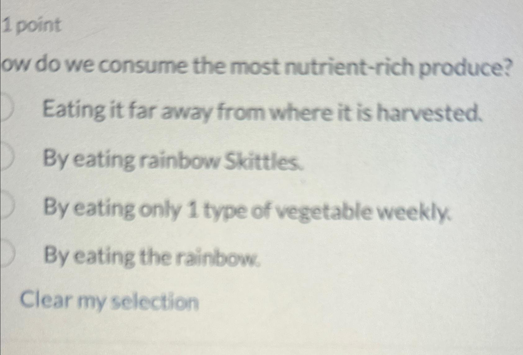 Solved 1 ﻿pointow do we consume the most nutrient-rich | Chegg.com