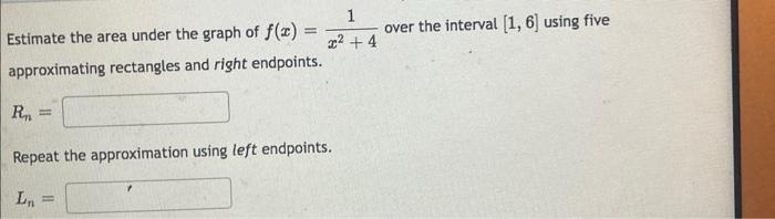 Solved approximating rectangles and right endpoints. Rn= | Chegg.com