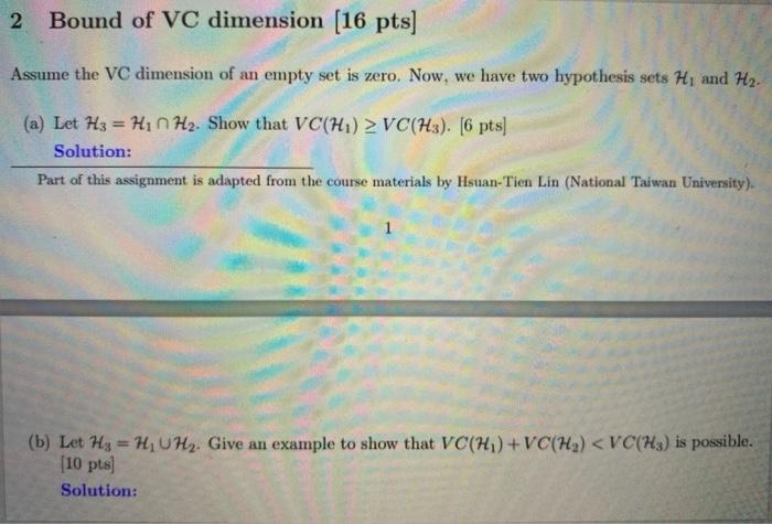 2 Bound of VC dimension (16 pts] Assume the VC | Chegg.com
