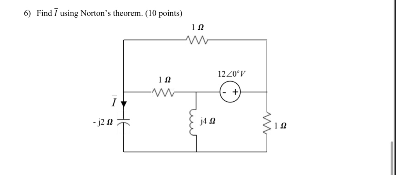 Solved Find (I) ﻿using Norton's theorem. Show all your steps | Chegg.com