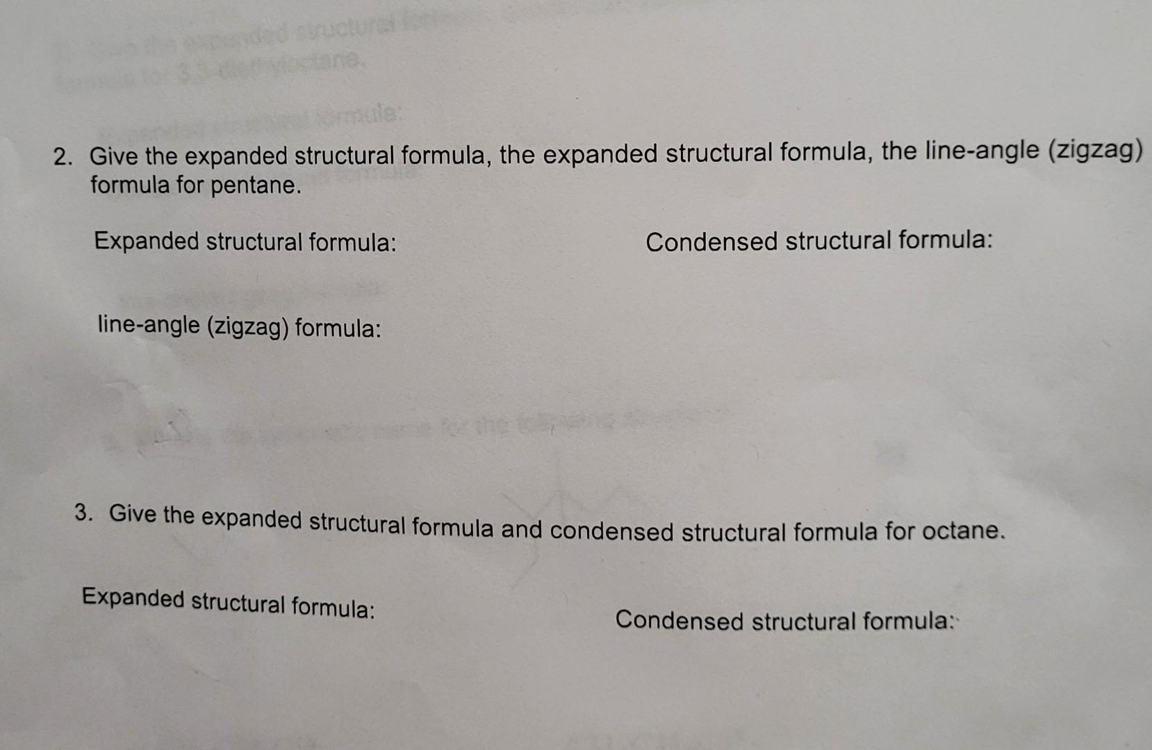Solved 2. Give the expanded structural formula, the expanded | Chegg.com