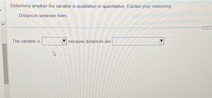 Solved Determine whether the variable is qualitative or | Chegg.com