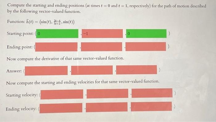 Solved Compute the starting and ending positions (at times | Chegg.com