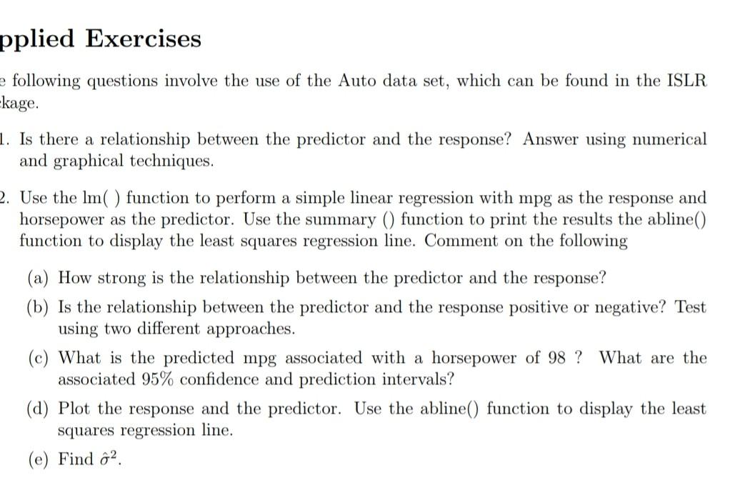 Solved following questions involve the use of the Auto data | Chegg.com