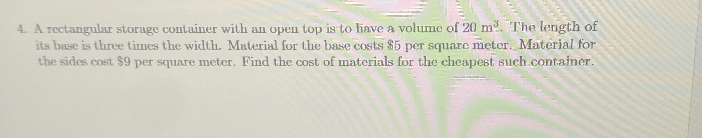 Solved A rectangular storage container with an open top is | Chegg.com