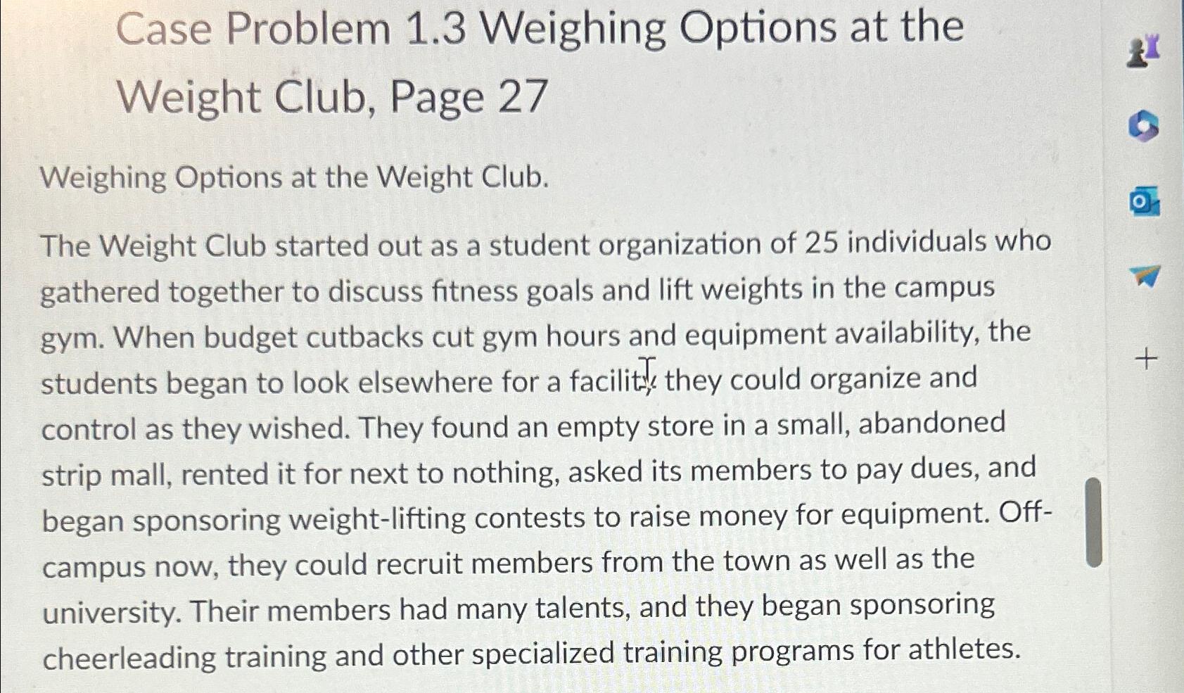 Solved Case Problem 1.3 ﻿Weighing Options at the Weight | Chegg.com