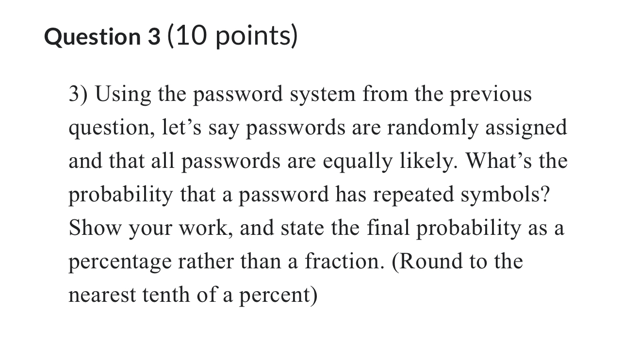 Solved Question 3 (10 ﻿points)Using the password system from | Chegg.com