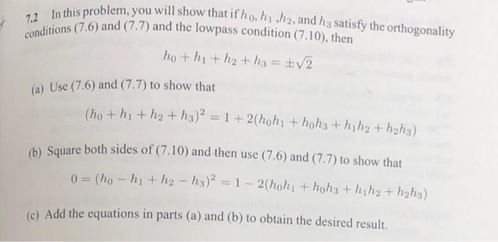 Solved 7.2 In this problem, you will show that if h0,h1,h2, | Chegg.com