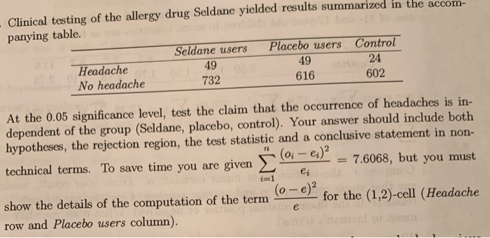 Solved Clinical testing of the allergy drug Seldane yielded | Chegg.com