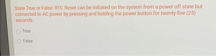Solved When should you use RTC Reset? To recover from No | Chegg.com