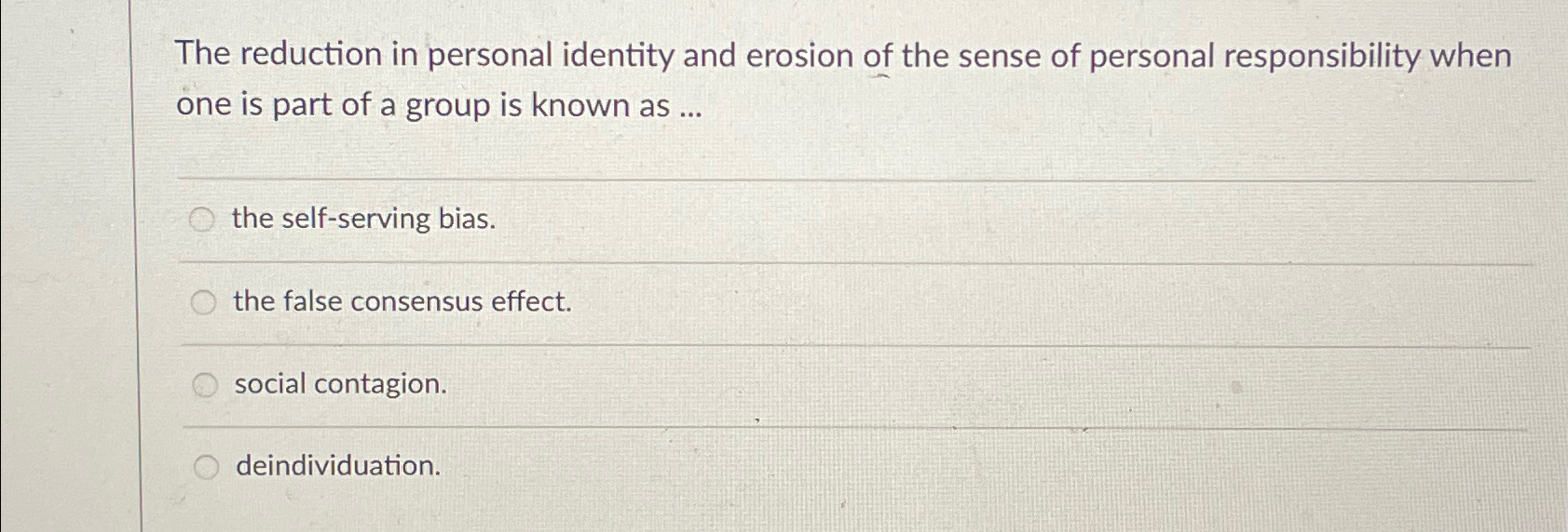 Solved The reduction in personal identity and erosion of the | Chegg.com