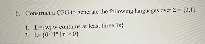 Solved b. Construct a CFG to generate the following | Chegg.com
