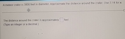Solved A meteor craler is 3800 ﻿feet in diameter. | Chegg.com