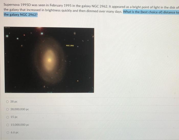 Supernova 1995D was seen in February 1995 in the | Chegg.com