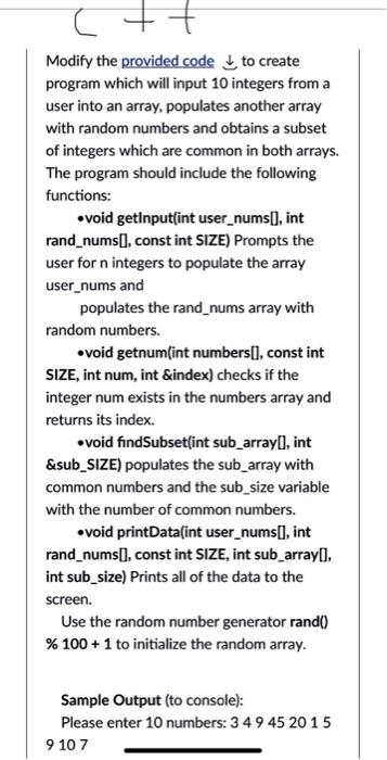 Solved ++ Modify the provided code to create program which | Chegg.com