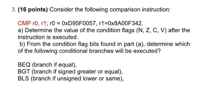 Solved 3. (16 points) Consider the following comparison | Chegg.com