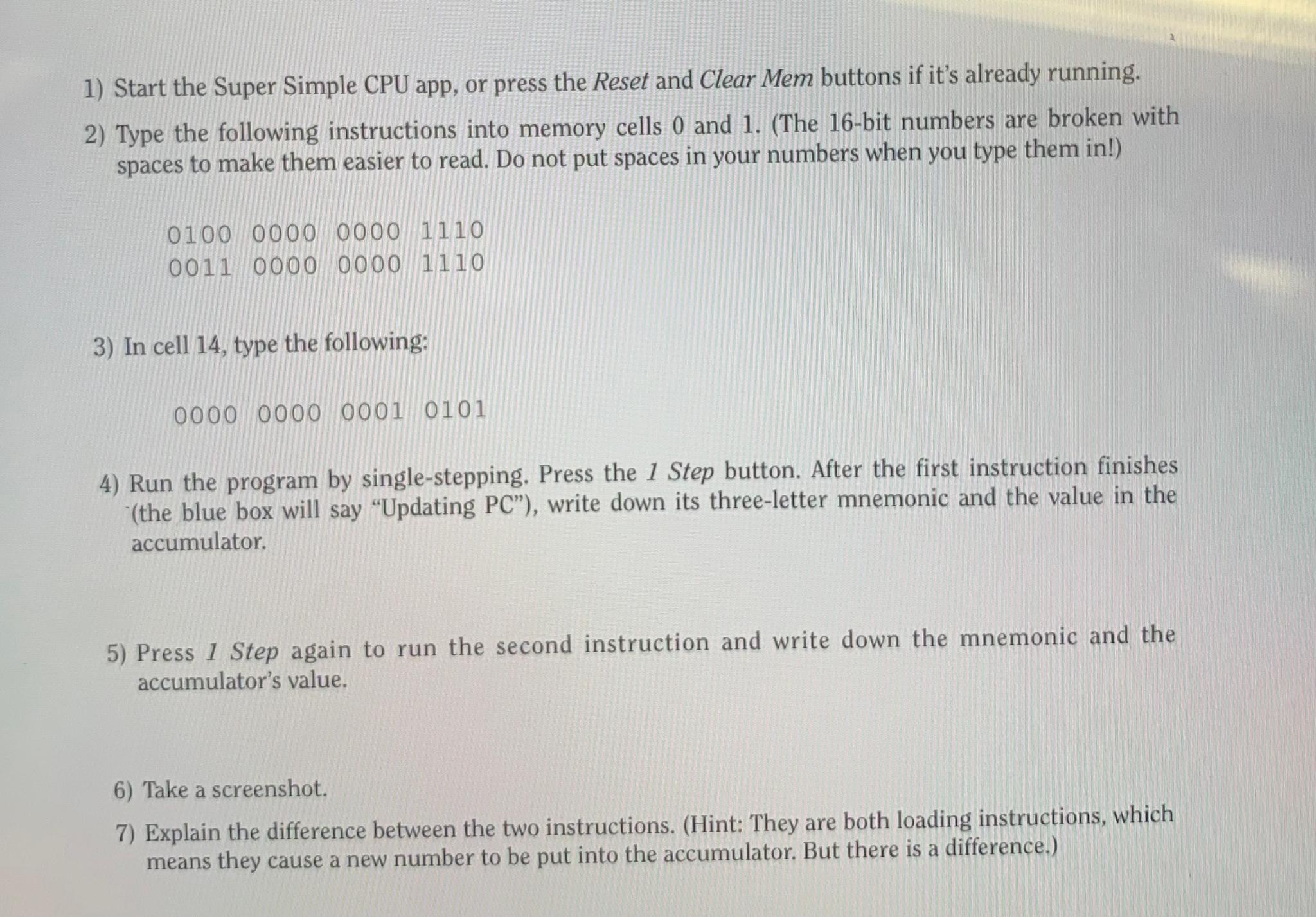 Solved Start the Super Simple CPU app, or press the Reset | Chegg.com