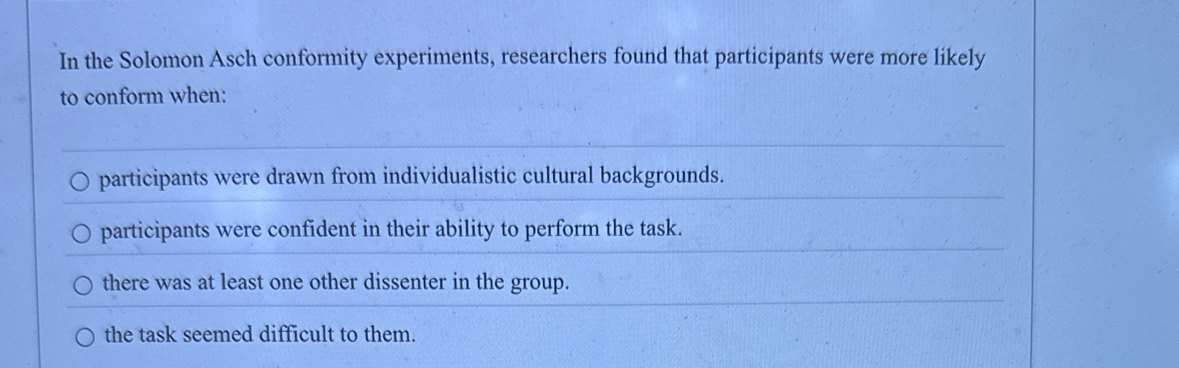 Solved In the Solomon Asch conformity experiments, | Chegg.com