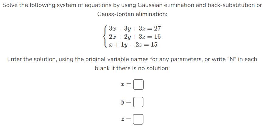 Solved Solve the following system of equations by using | Chegg.com