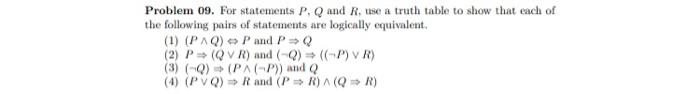 Solved Problem 09. For statements P,Q and F, tse a truth | Chegg.com