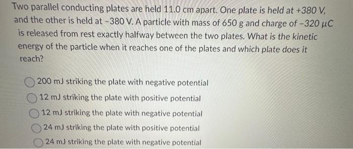 Solved Two parallel conducting plates are held 11.0 cm | Chegg.com