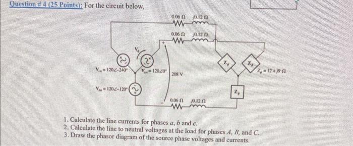 Solved Question 44.25 Points): For the circuit below, 1. | Chegg.com