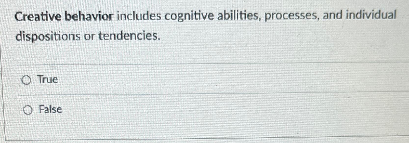 Solved Creative behavior includes cognitive abilities, | Chegg.com