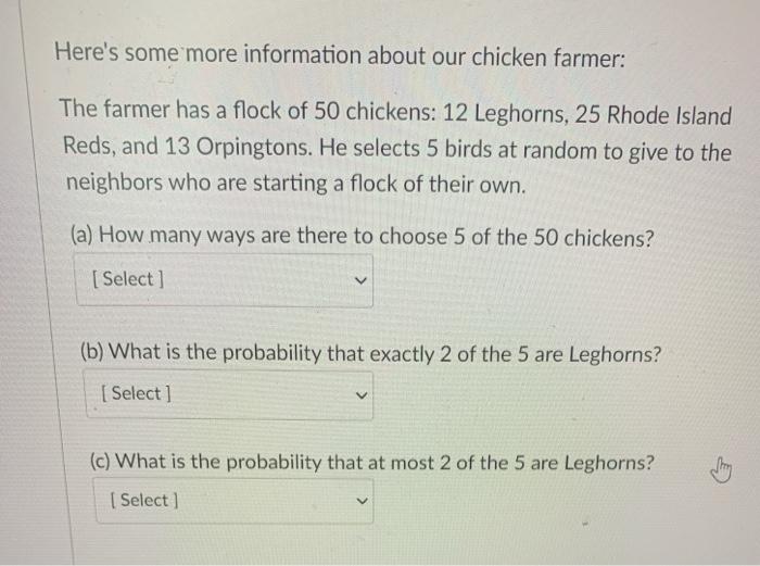 Solved Here's some more information about our chicken | Chegg.com