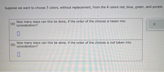 Solved Suppose we want to choose 3 colors, without | Chegg.com