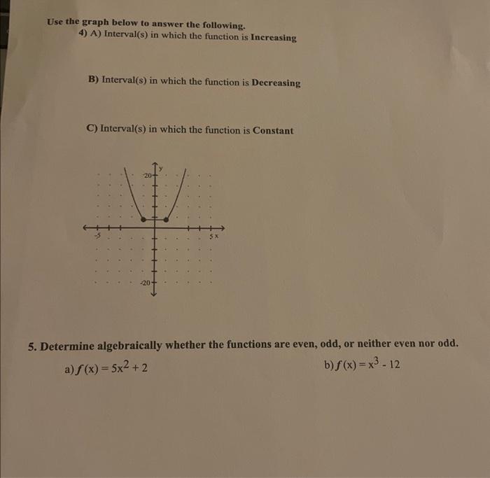 Solved Use the graph below to answer the following. 4) A) | Chegg.com