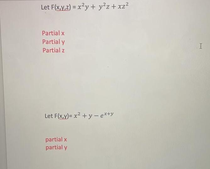Solved Let F(x,y,z)=x2y+y2z+xz2 Partial x Partial y Partial | Chegg.com