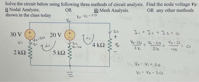 Solved Solve the circuit below using following three methods | Chegg.com