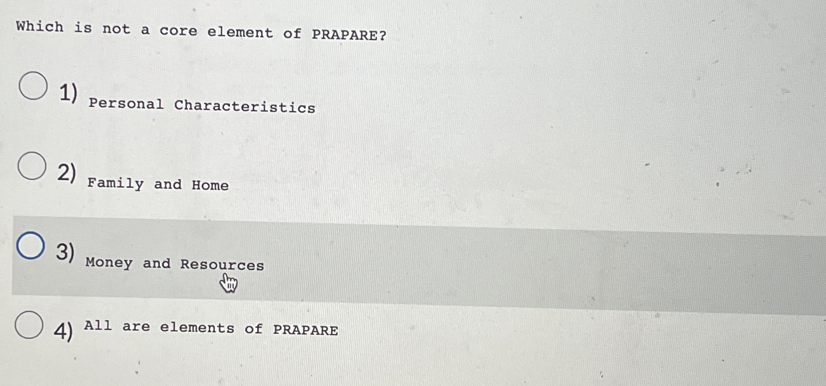 Solved Which is not a core element of PRAPARE?Personal | Chegg.com