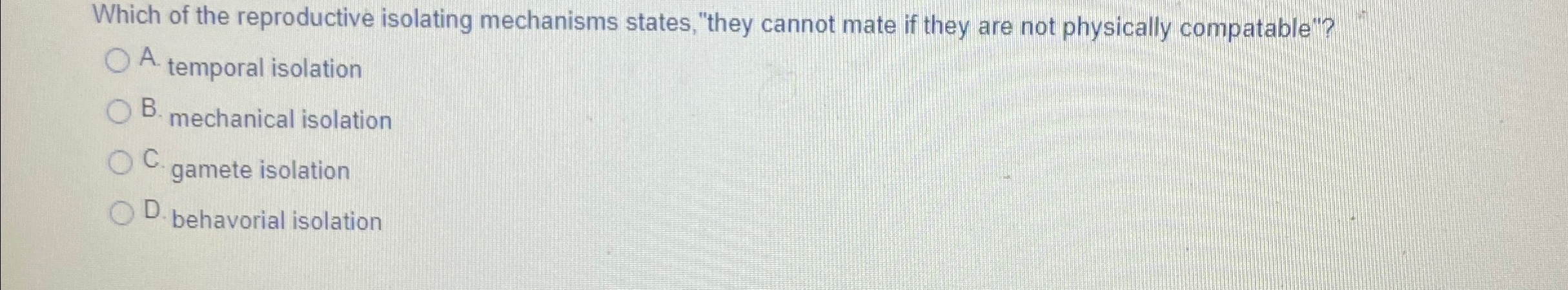 Solved Which of the reproductive isolating mechanisms | Chegg.com